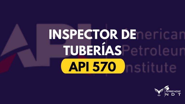 Curso de Inspector en Normativa API 570 en Chile | Actualizado diciembre 2025